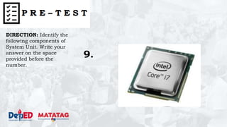 Q1 - lesson-3 - PARTS OF THE SYSTEM UNIT AND THEIR FUNCTIONS.pptx