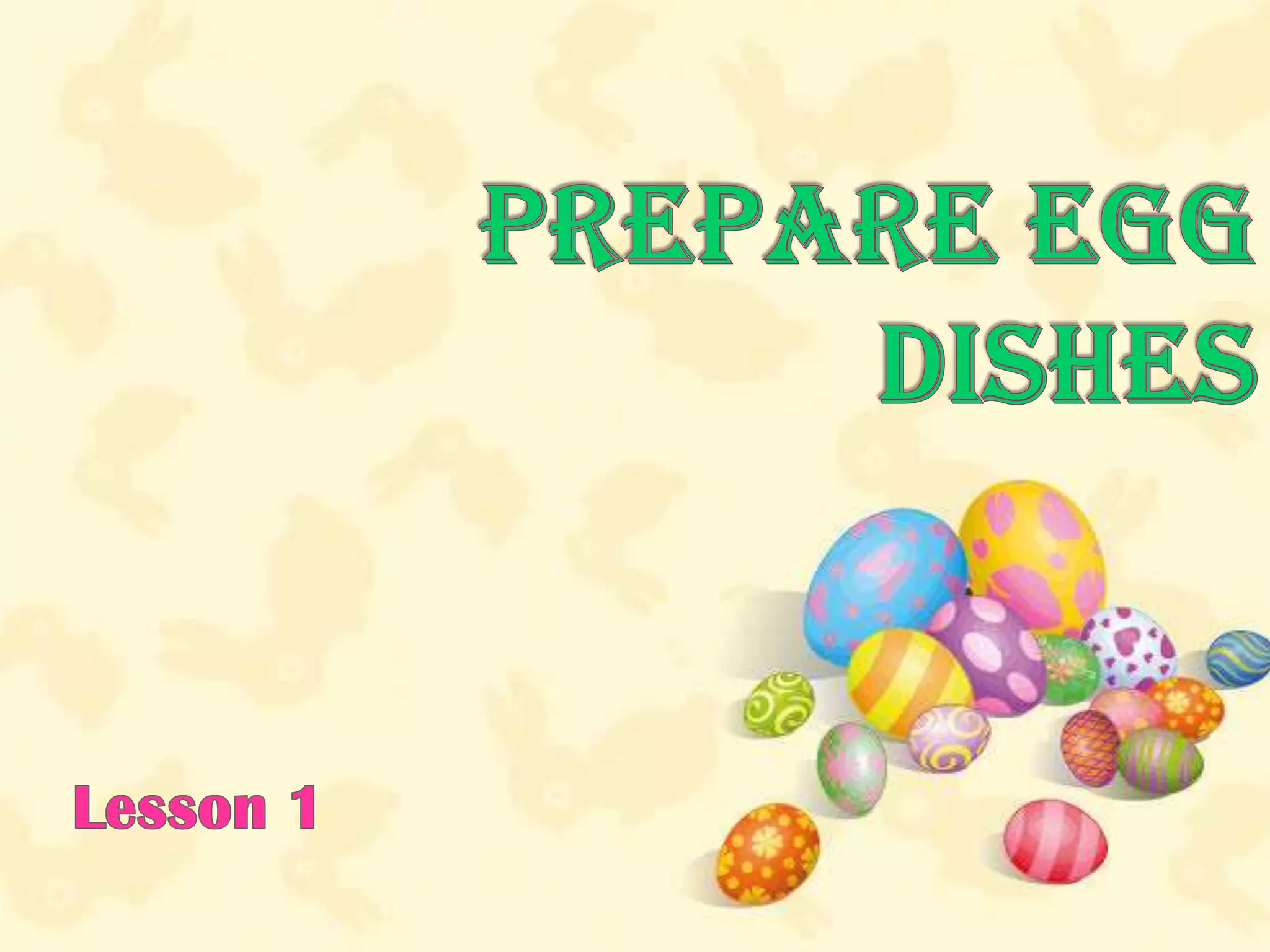 lesson 1 prepare egg dishes - LO1 | PPTX