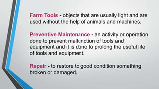 Q1-Lesson1-Use-Farm-Tools-and-Equipment.pptx