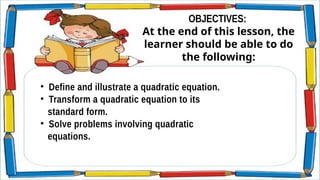 Q1 - Lesson 1_Introduction to Quadratic Equations.pptx