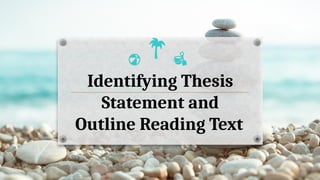 Q1-LESSON 4- THESIS STATEMENT AND EXAMPLES.pptx