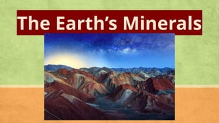 The Earth’s Minerals: Rock-forming Minerals | PPTX