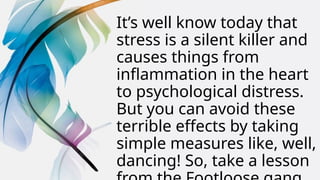 Q1-M2 - DANCE.pt Lesson 2 Dancing Stress | PPTX