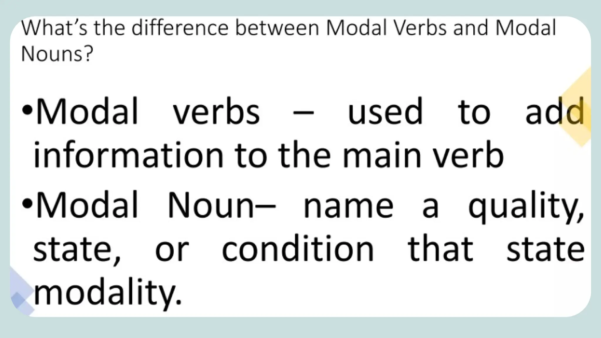 English 8-Quarter One-Module 3. About Modal Verb, Modal Adverb and Modal Noun.pptx