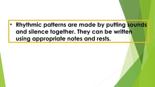 Q1 - Mapeh 3 Music - Lesson 2 - Rhythmic Patterns.pptx