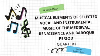 QUARTER 1 LESSON IN MUSIC - ELEMENTS OF MUSIC | PPTX