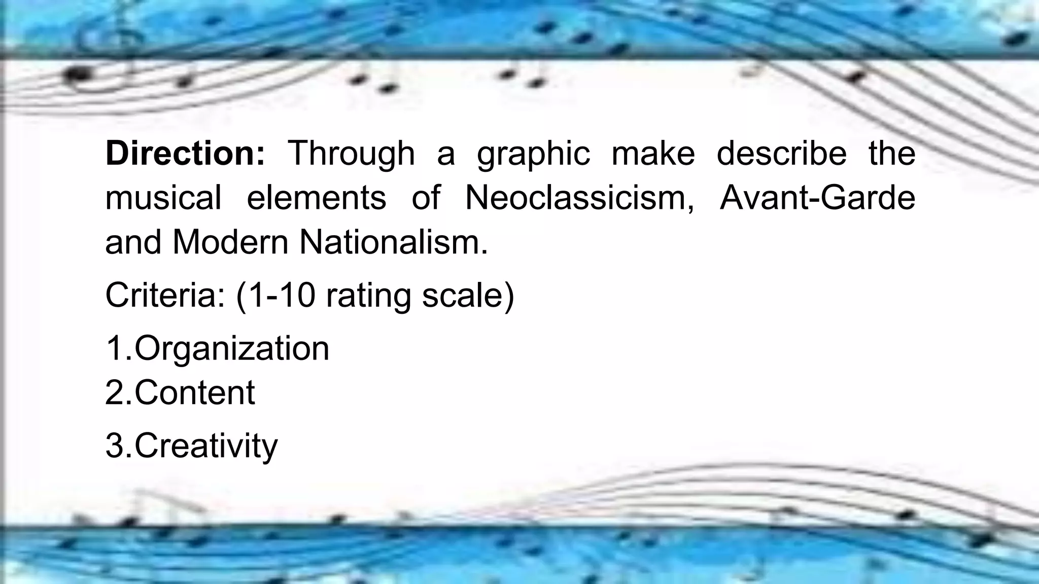 Q1-MUSIC10-WK1-NEOCLASSICISM-AVANT-MODERN.pptx