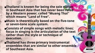 Q1-MUSIC 8-THAILAND -Thailand_ LAOS.pptx