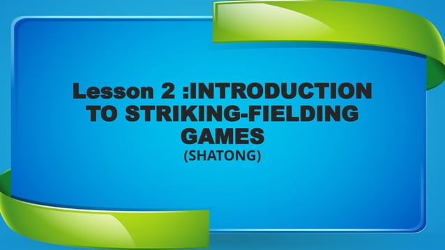 Q1-PE-INTRODUCTION TO STRIKING-FIELDING GAMES.pptx