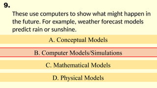 Q1-Science Quiz No Types of MODELS. 1.pptx