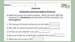 POWERPOINT PRESENTATION ABOUT DECLARATIVE AND INTERROGATIVE SENTENCES | PPT