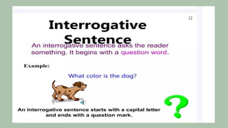 POWERPOINT PRESENTATION ABOUT DECLARATIVE AND INTERROGATIVE SENTENCES | PPT