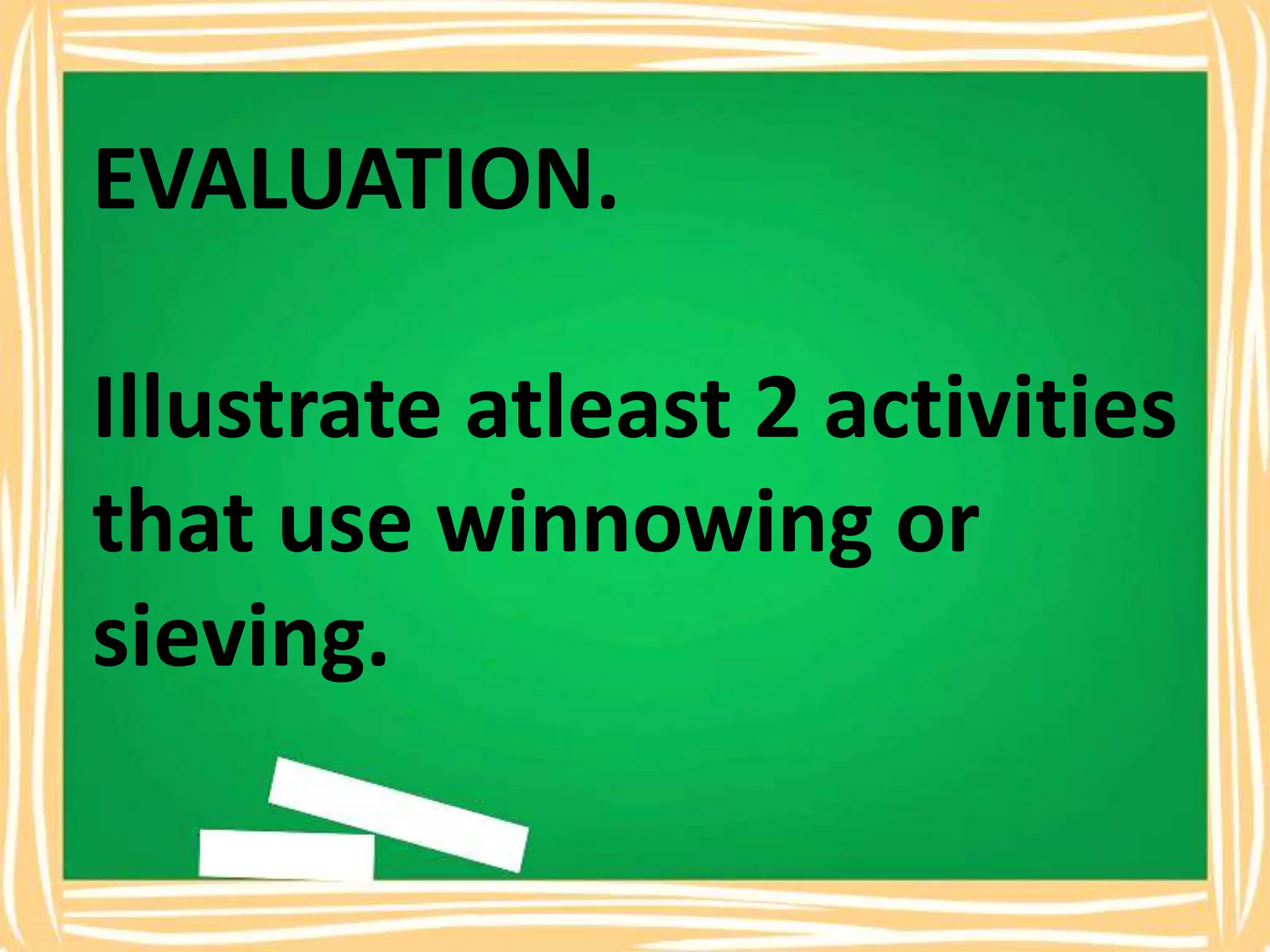 Q1 week 4-SEPARATION OF MIXTURES THROUGH PICKING, WINNOWING ...