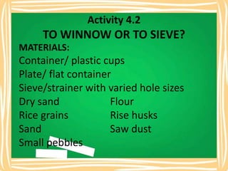 Q1 week 4-SEPARATION OF MIXTURES THROUGH PICKING, WINNOWING ...