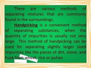 Q1 week 4-SEPARATION OF MIXTURES THROUGH PICKING, WINNOWING ...