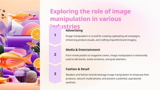 INTRODUCTION TO IMAGE MANIPULATION TECHNIQUES | PPT