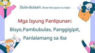 Edukasyon sa Pagpapakatao 10. Pansariling Gampanin sa Isyung Panlipunan ...