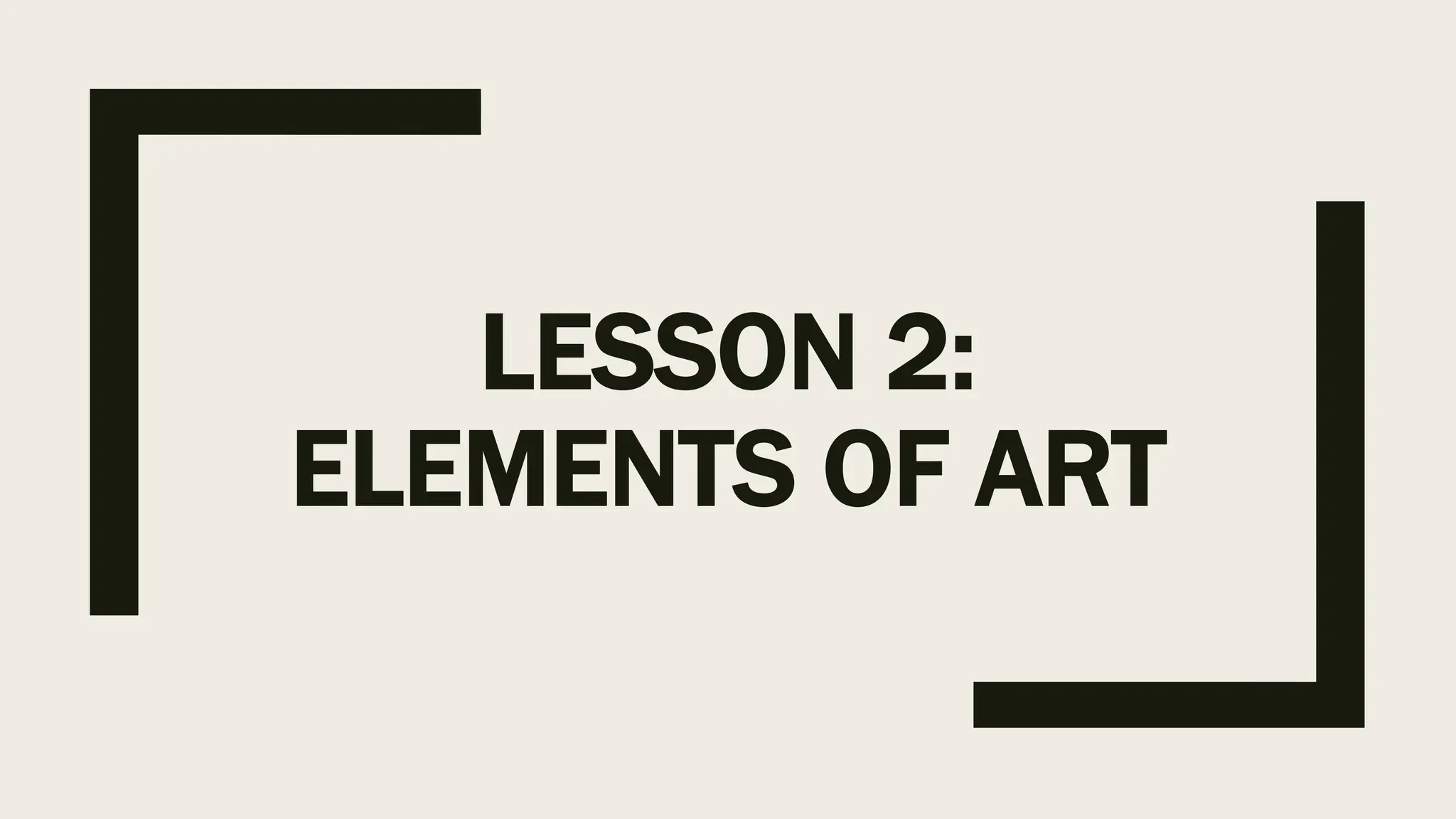 Arts - Elements of Arts, Art Elements.pptx