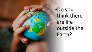 Q1C1L3 Life on Earth.pptx
