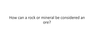 Q1C2L4 Ores and Minerals.pptx