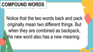 QUARTER ONE WEEK 3 GRADE 5 COMPOUND WORDS | PPTX