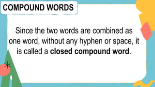 QUARTER ONE WEEK 3 GRADE 5 COMPOUND WORDS | PPTX