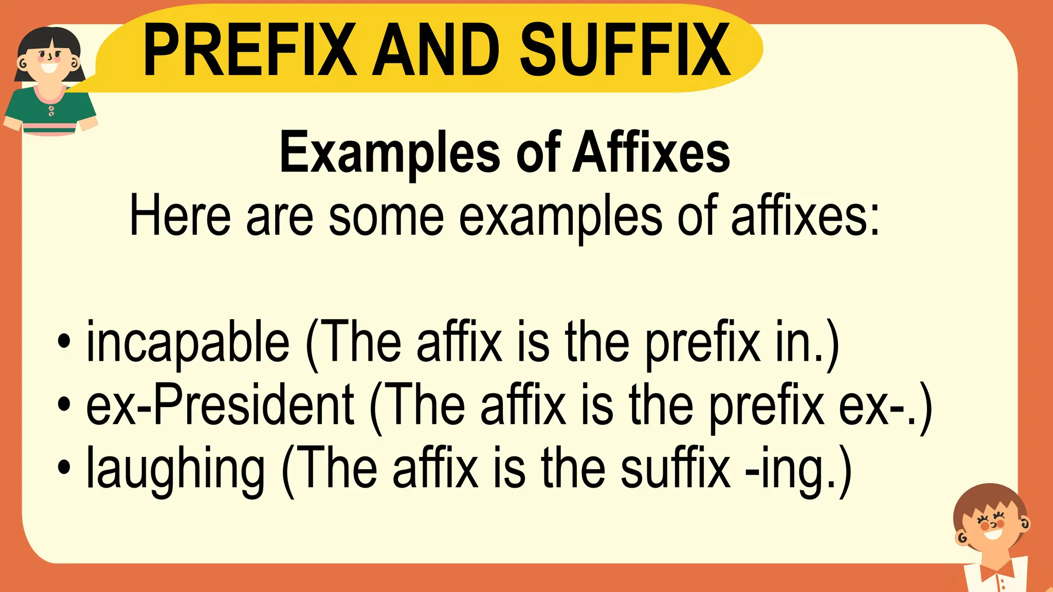 QUARTER ONE ENGLISH FIVE WEEK THREE AFFIXES, SUFFIX AND PREFIX | PPTX