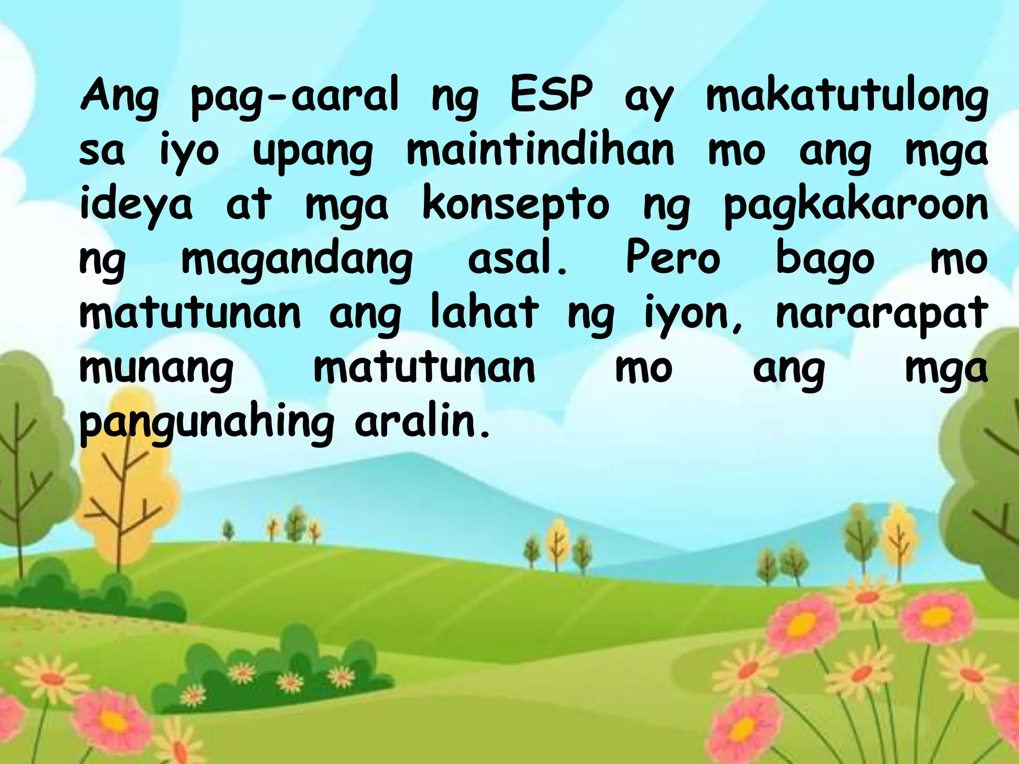 Q1_ESP_MOD 1_Naisakikilos ang sariling kakayahan sa iba’t ibang pamamaraan.pptx