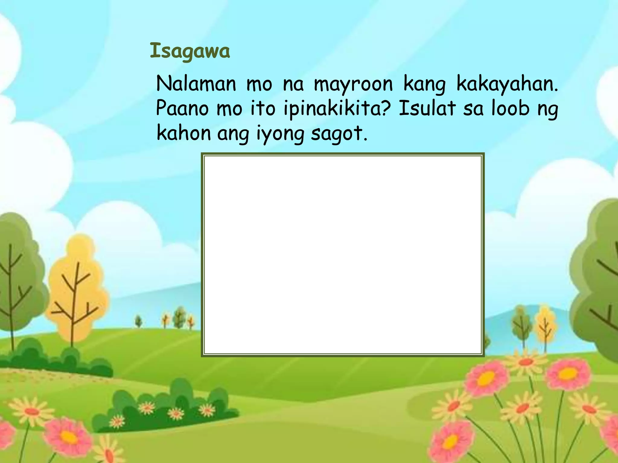 Q1_ESP_MOD 1_Naisakikilos ang sariling kakayahan sa iba’t ibang ...