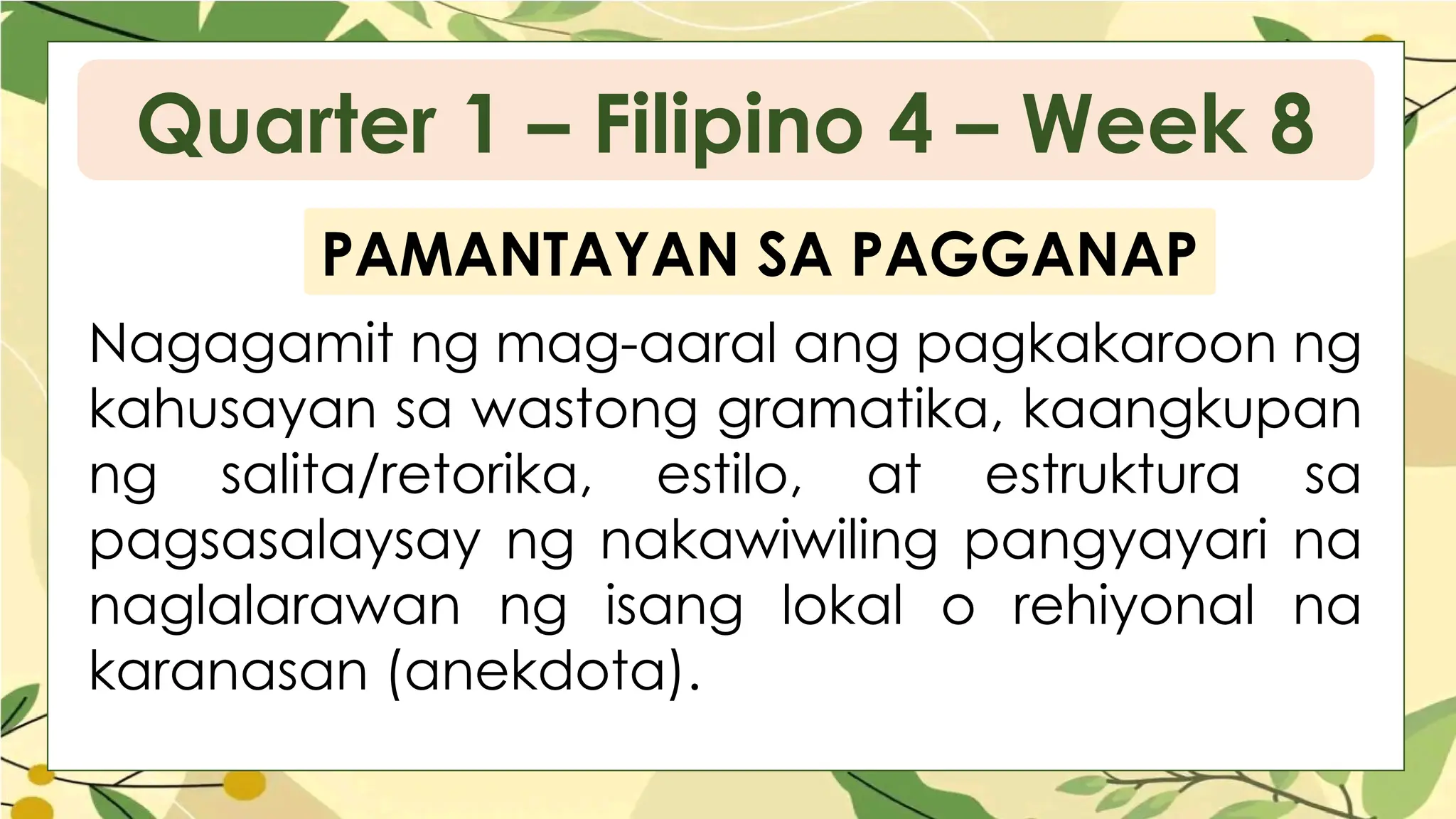 Q1 Filipino 4 PPT WEEK 8 matatag curriculum.pptx
