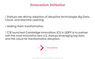 CTE Q1 FY17 investor_presentation | PPT