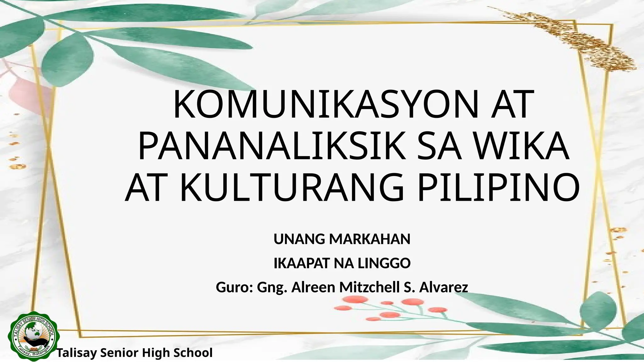 Q1 Komunikasyon at Pananaliksik sa Wika at Kulturang Pilipino - Week 4.pptx