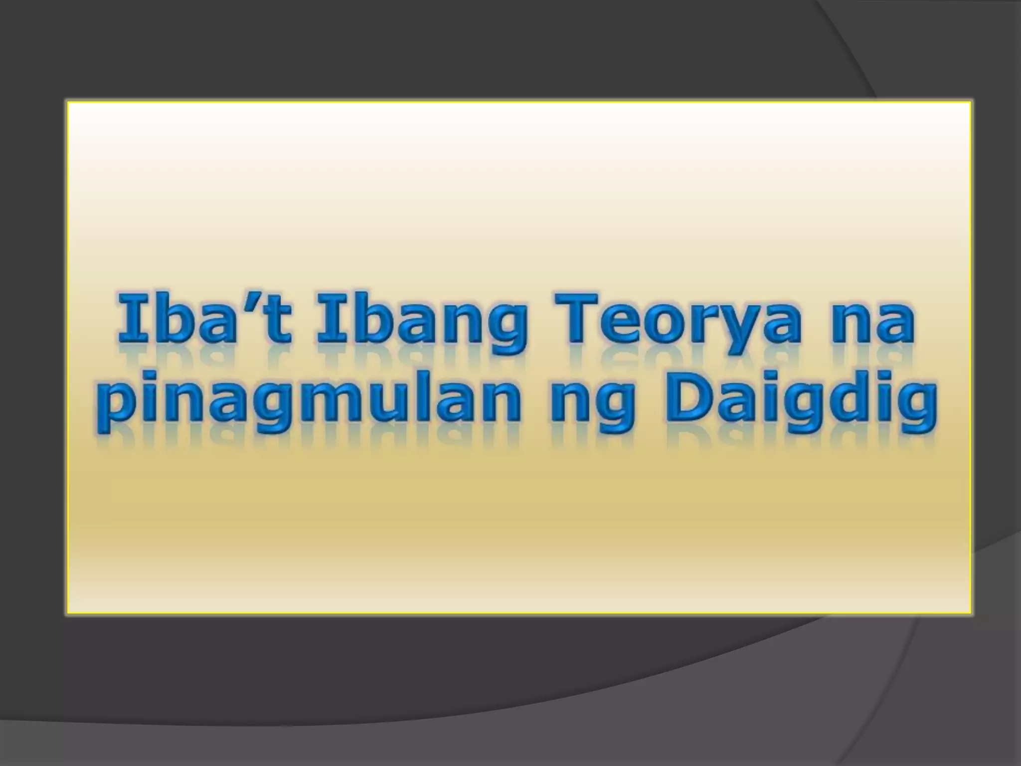 Ang pinagmulan ng daigdig | PPTX