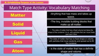 Describing the particle nature of matter by Teacher Julie | PPTX