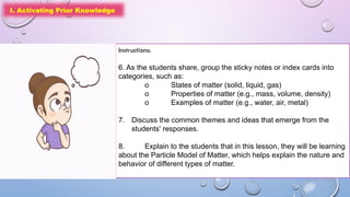 Describing the particle nature of matter by Teacher Julie | PPTX