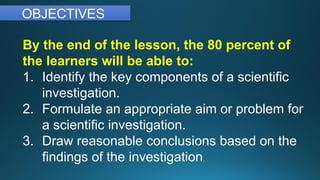 Designing a Scientific Investigation and Research | PPTX