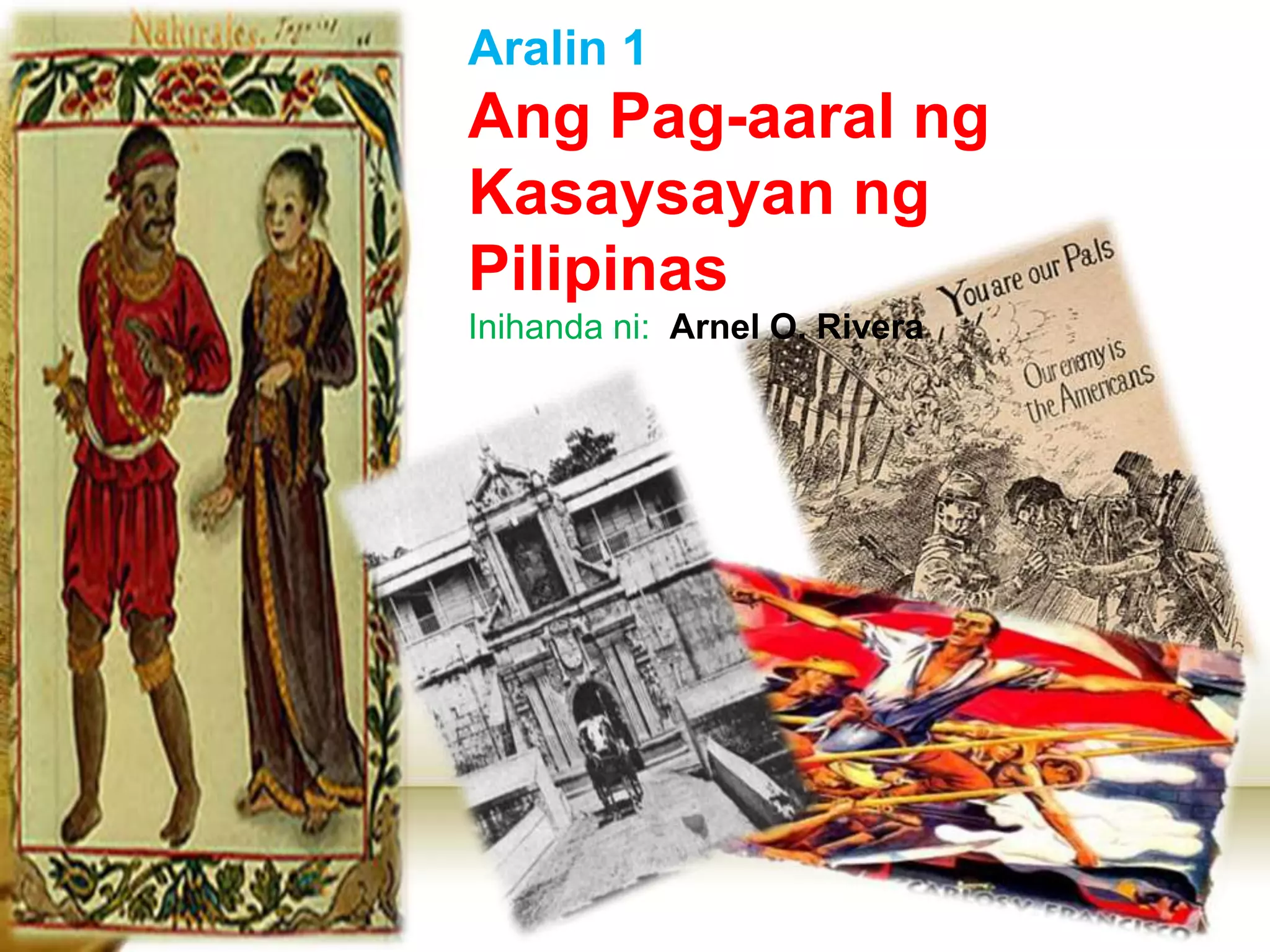 Q1 lesson 1 pag-aaral ng kasaysayan | PPTX