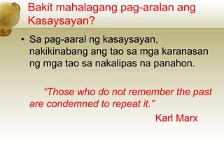 Q1 lesson 1 pag-aaral ng kasaysayan | PPTX
