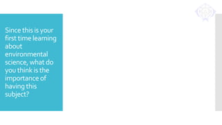 q1_m1_nature and scope of envi sci.pptx