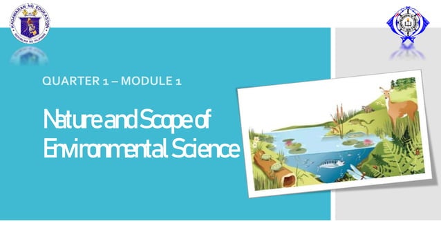q1_m1_nature and scope of envi sci.pptx | Environment | Science