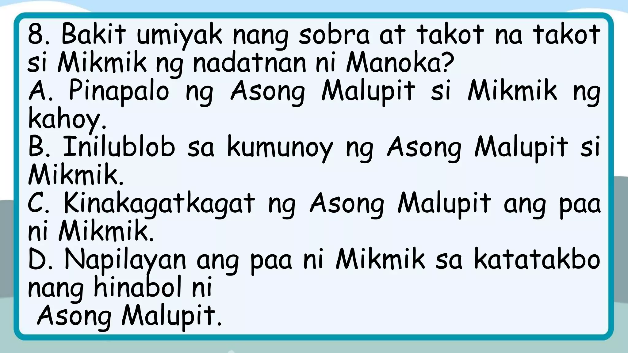 Q1 M1 Pagsagot sa mga Tanong tungkol sa napakinggan.pptx