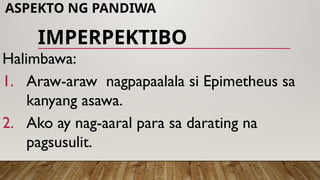 Filipino 10 pokus at aspekto ng pandiwa.pptx