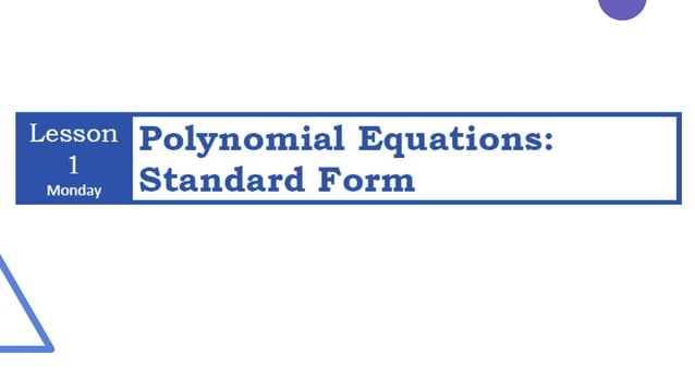 MATHEMATICS 10 QUARTER 1 POLYNOMIAL EQUATION | PPTX