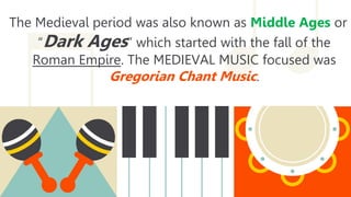 Music of Medieval Renaissance and Baroque Periods | PPTX