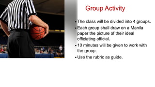 Q1 PPT-PE 9-Week 2_Lesson 6 (Qualities of An Officiating Official).pptx