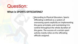 Q1 PPT-PE 9-Week 2_Lesson 6 (Qualities of An Officiating Official).pptx