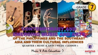 Q1 PPT_MUSIC AND ARTS 7_overallPPTEX.ppt
