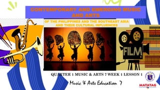 Q1 PPT_MUSIC AND ARTS 7_WEEK 1_LESSON 1-2.pptx