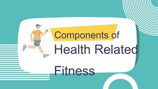 Q1 PPT_PE 8 (Health-Related Fitness) copy.pptx