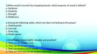 Q1 PPT WEEK 1 Science 5. Properties of Matter (Useful or Harmful ...